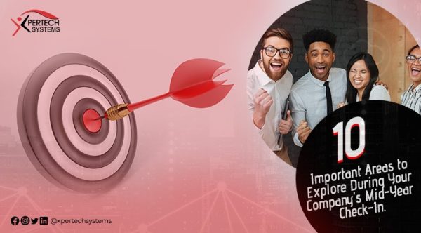 10 Important Areas to Explore During Your Company’s Mid-Year Check-In ...